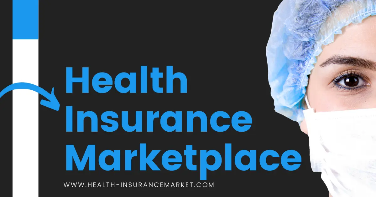 Welcome to the Health Insurance Marketplace - HealthInsuranceMarketplace